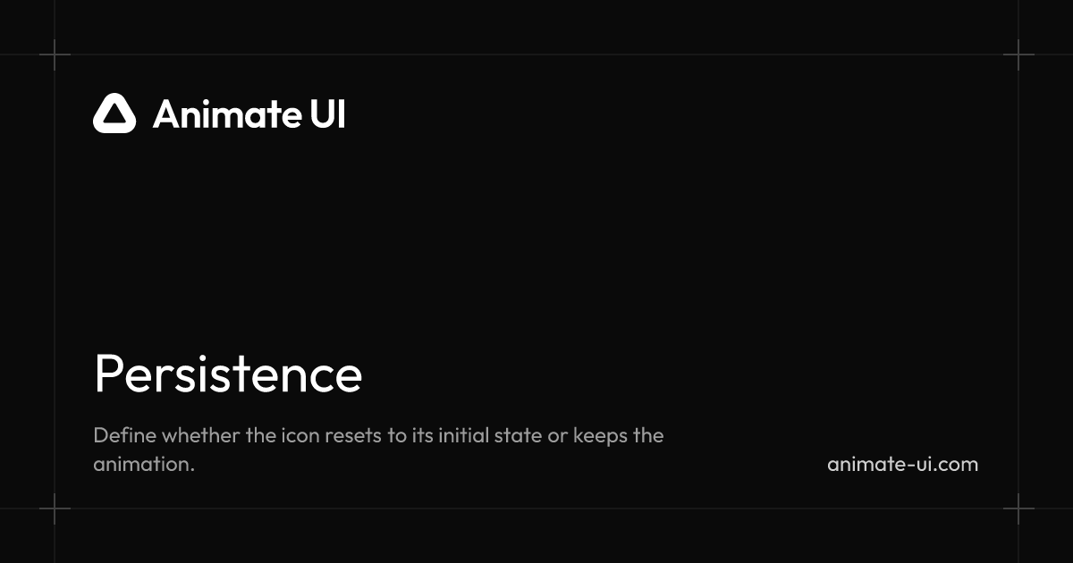 Persistence - Animate UI